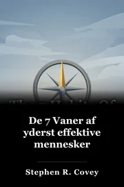 De 7 Vaner af yderst effektive mennesker book cover