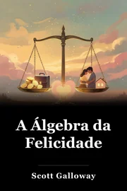 A Álgebra da Felicidade book cover