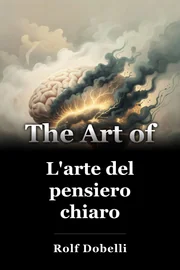 L'arte del pensiero chiaro book cover