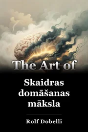 Skaidras domāšanas māksla book cover