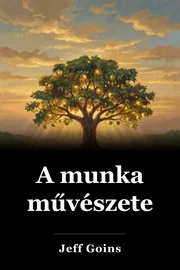 A munka művészete book cover