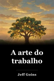 A arte do trabalho book cover