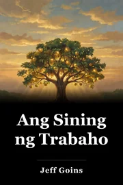Ang Sining ng Trabaho book cover
