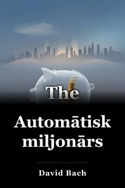 Automātiskais miljonārs book cover