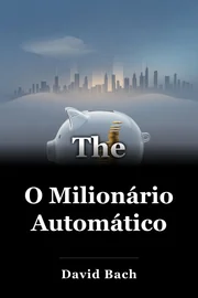 O Milionário Automático book cover