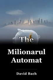 Milionarul Automat book cover