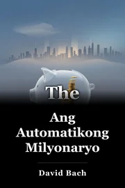 Ang Automatikong Milyonaryo book cover