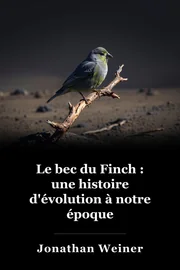 Le bec du Finch : une histoire d'évolution à notre époque book cover
