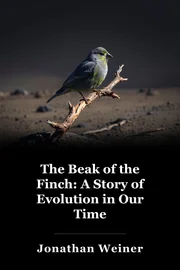 The Beak of the Finch: A Story of Evolution in Our Time book cover