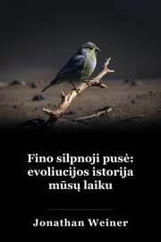Fino silpnoji pusė: evoliucijos istorija mūsų laiku book cover