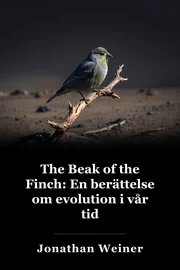 The Beak of the Finch: En berättelse om evolution i vår tid book cover