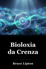 Bioloxía da Crenza book cover