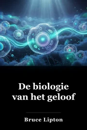 De biologie van het geloof book cover
