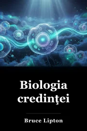 Biologia credinţei book cover