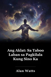 Ang Aklat: Sa Taboo Laban sa Pagkilala Kung Sino Ka book cover