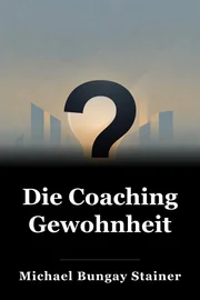 Die Coaching Gewohnheit book cover