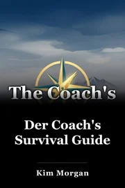 Der Coach's Survival Guide book cover