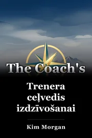 Trenera ceļvedis izdzīvošanai book cover