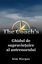 Ghidul de supravieţuire al antrenorului book cover