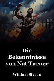 Die Bekenntnisse von Nat Turner book cover