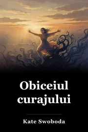 Obiceiul curajului book cover
