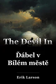 Ďábel v Bílém městě book cover