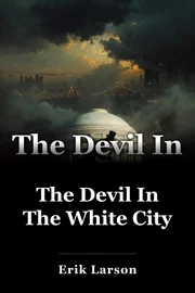 The Devil In The White City book cover
