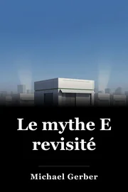 Le mythe E revisité book cover