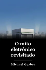O mito eletrônico revisitado book cover