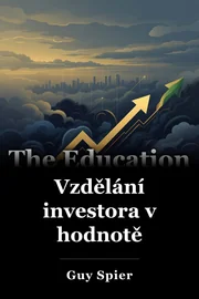Vzdělání investora v hodnotě book cover