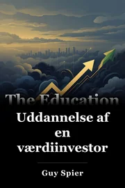 Uddannelse af en værdiinvestor book cover
