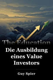 Die Ausbildung eines Value Investors book cover