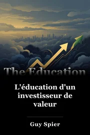 L'éducation d'un investisseur de valeur book cover