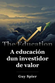 A educación dun investidor de valor book cover