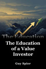 The Education of a Value Investor book cover