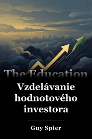 Vzdelávanie hodnotového investora book cover