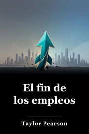 El fin de los empleos book cover
