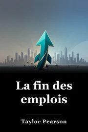 La fin des emplois book cover