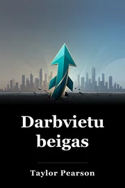 Darbvietu beigas book cover