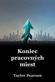 Koniec pracovných miest book cover