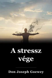 A stressz vége book cover