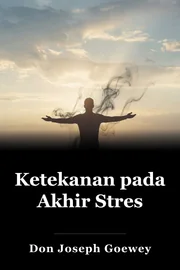 Ketekanan pada Akhir Stres book cover
