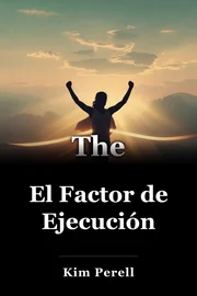 El Factor de Ejecución book cover