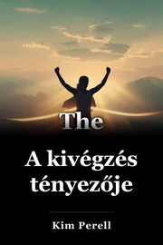 A kivégzés tényezője book cover