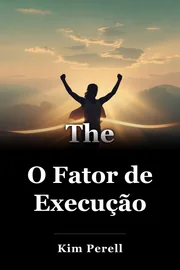 O Fator de Execução book cover