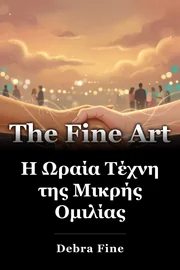 Η Ωραία Τέχνη της Μικρής Ομιλίας book cover