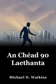 An Chéad 90 Laethanta book cover