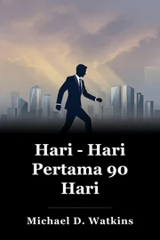Hari - Hari Pertama 90 Hari book cover
