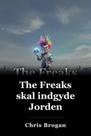 The Freaks skal indgyde Jorden book cover