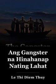 Ang Gangster na Hinahanap Nating Lahat book cover